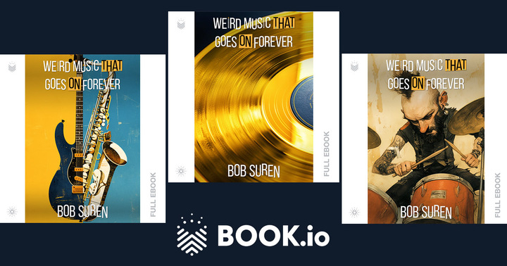 Weird Music That Goes on Forever - Book.io
