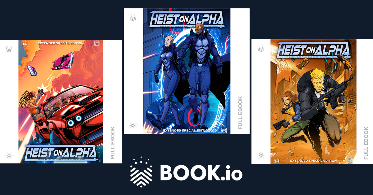 Heist on Alpha: Extended Special Edition - Book.io