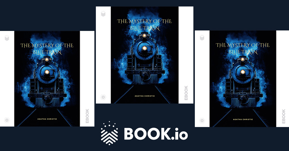 The Mystery of the Blue Train: Standard Edition - Book.io