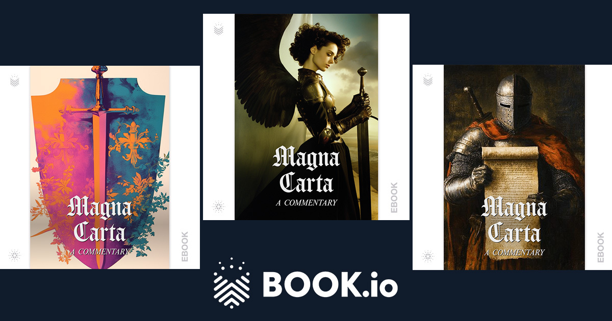Magna Carta: A Commentary on the Great Charter of King John - Book.io