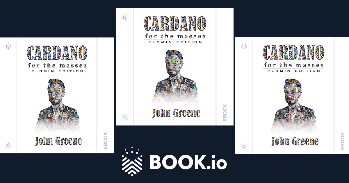 Book.io - Cardano for the Masses- PLOMIN Edition