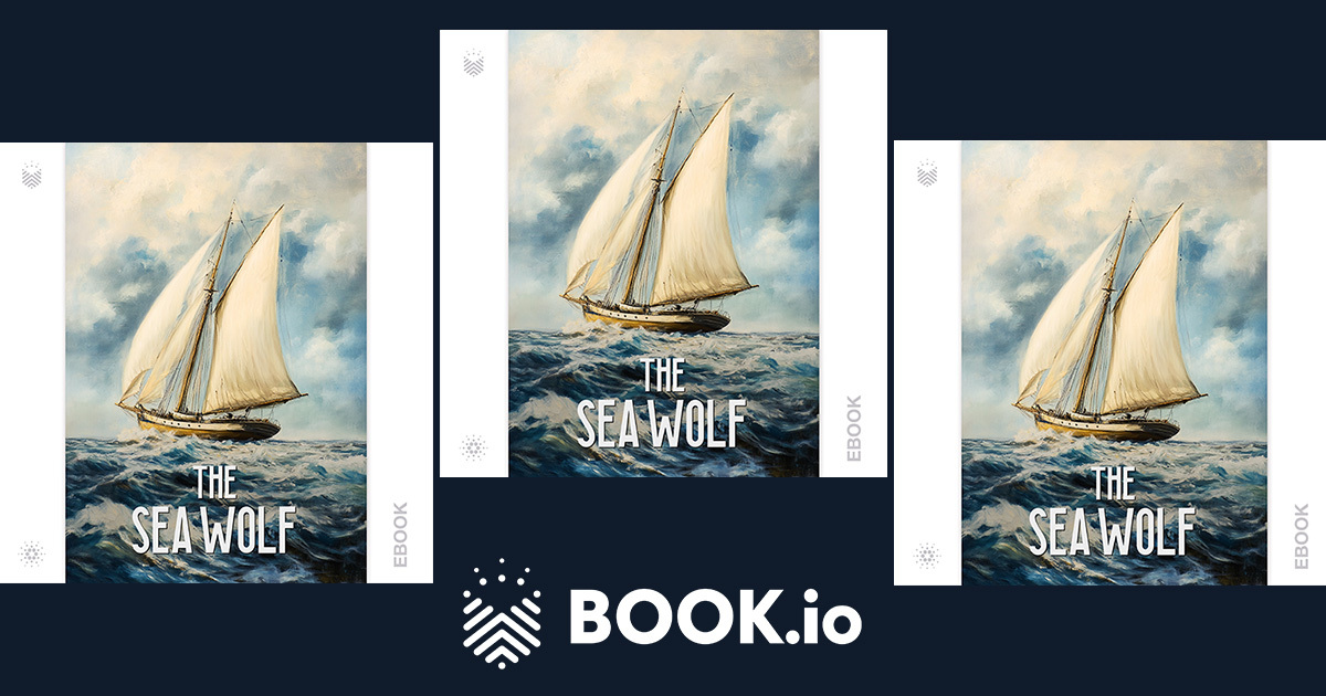 The Sea Wolf: Standard Edition - Book.io