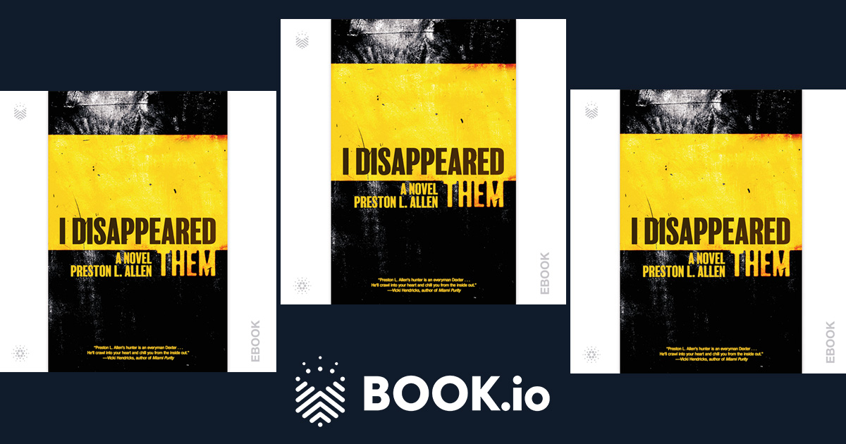 I Disappeared Them - Book.io